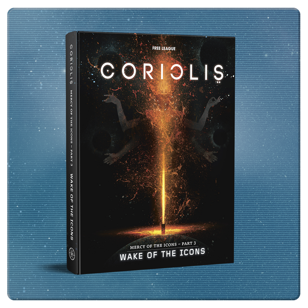 Coriolis RPG: Mercy Of The Icons #3 Wake Of The Icons + complimentary ...